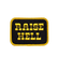 Raise Hell Embroidered Patch | Oxford Pennant