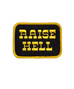 Raise Hell Embroidered Patch | Oxford Pennant