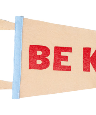 Be Kind Pennant | Oxford Pennant