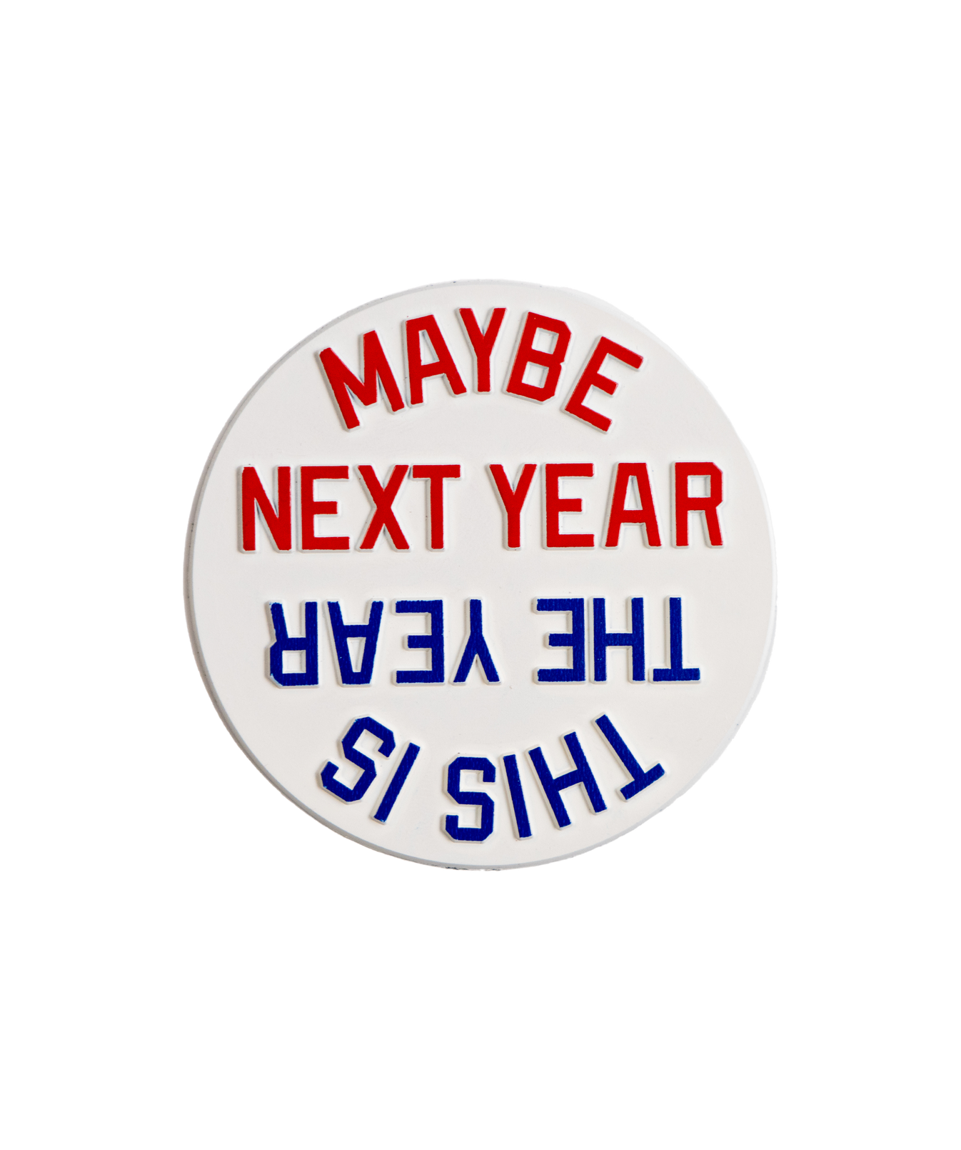 This Is The Year / Maybe Next Year Magnet | Oxford Pennant