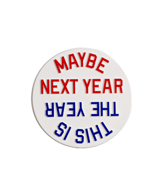 This Is The Year / Maybe Next Year Magnet | Oxford Pennant