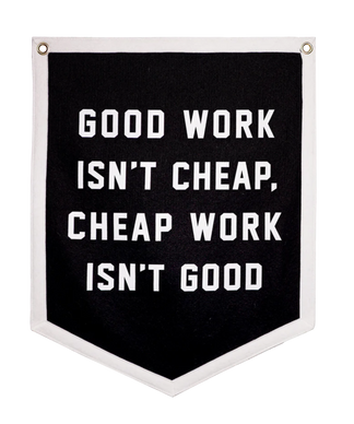 Good Work Isn't Cheap Camp Flag | Promises Kept Events x Oxford Pennant